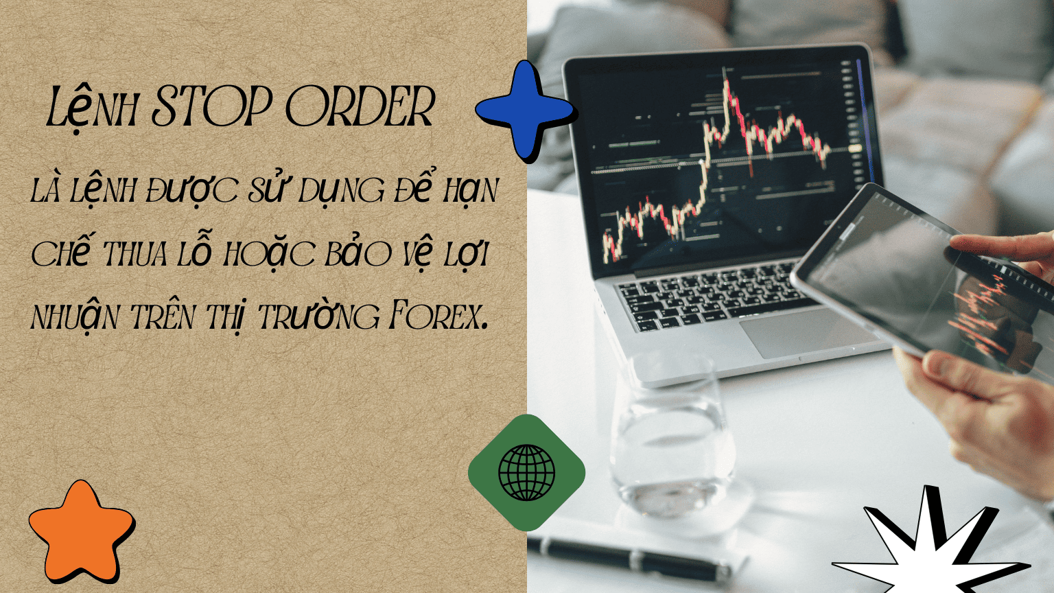 Lệnh STOP ORDER là lệnh được sử dụng để hạn chế thua lỗ hoặc bảo vệ lợi ...